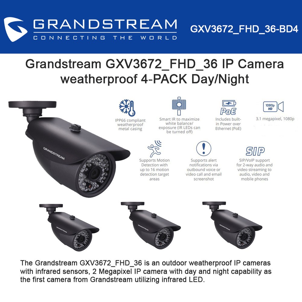 Grandstream GXV3672_FHD_36 IP Camera weatherproof 4-PACK Day/Night