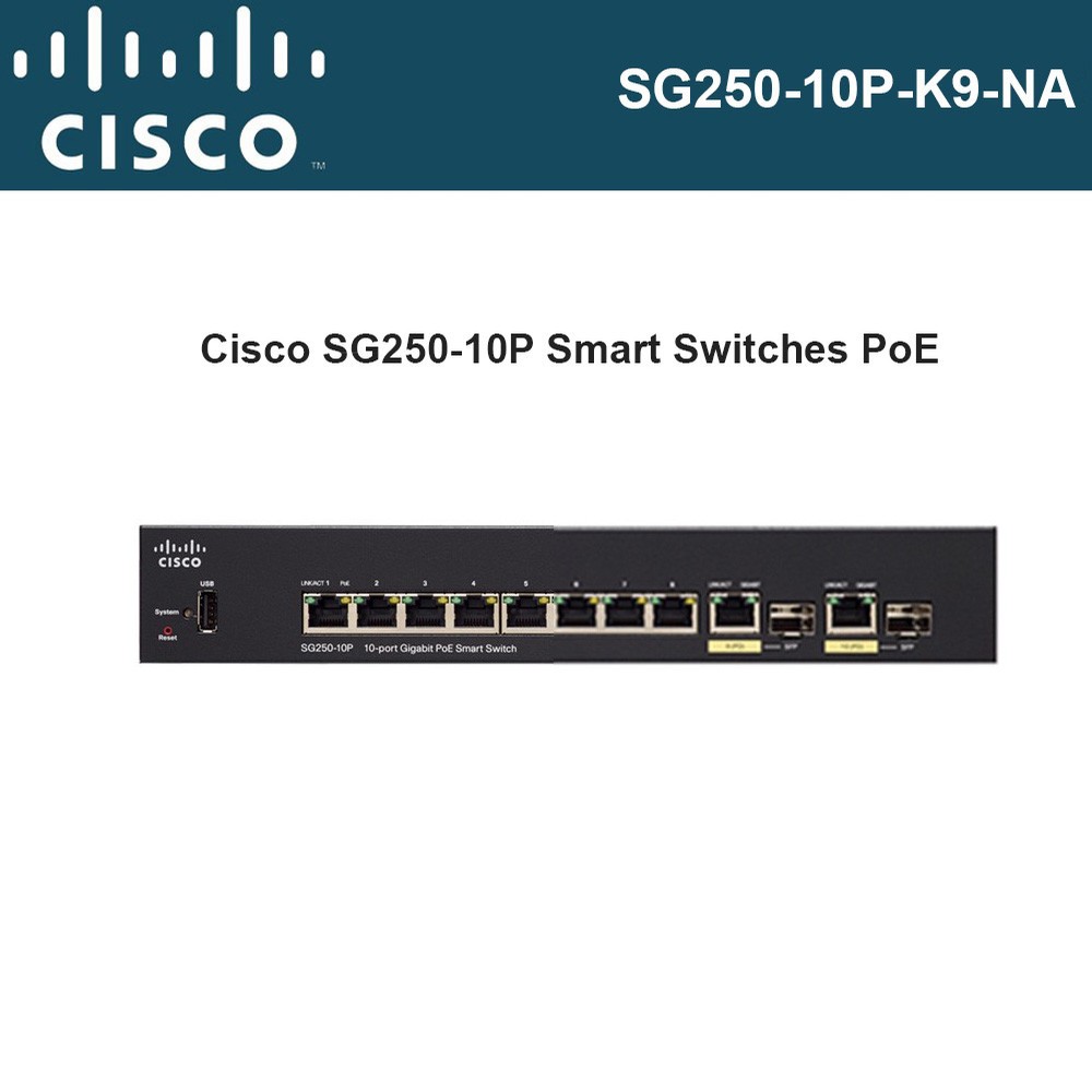 Cisco SG250-10P Smart Switch Gigabit Management 10 Ports PoE+ 62W